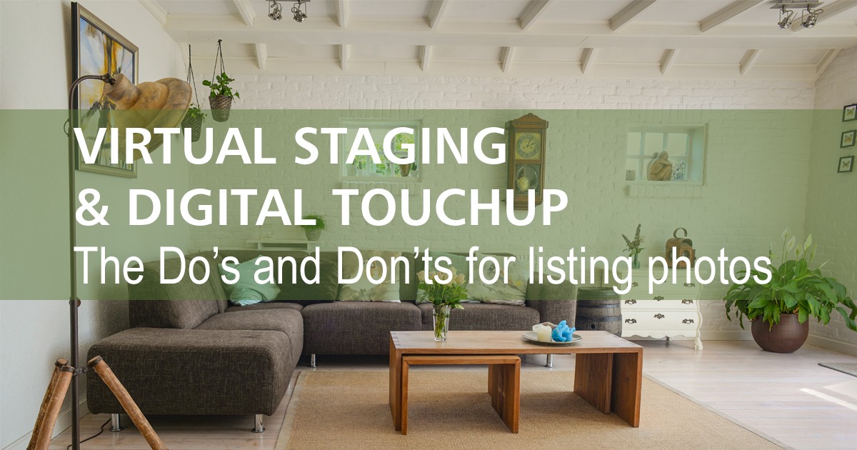The Do's And Don'ts Of Virtual Staging And Digital Real Estate Touch Ups